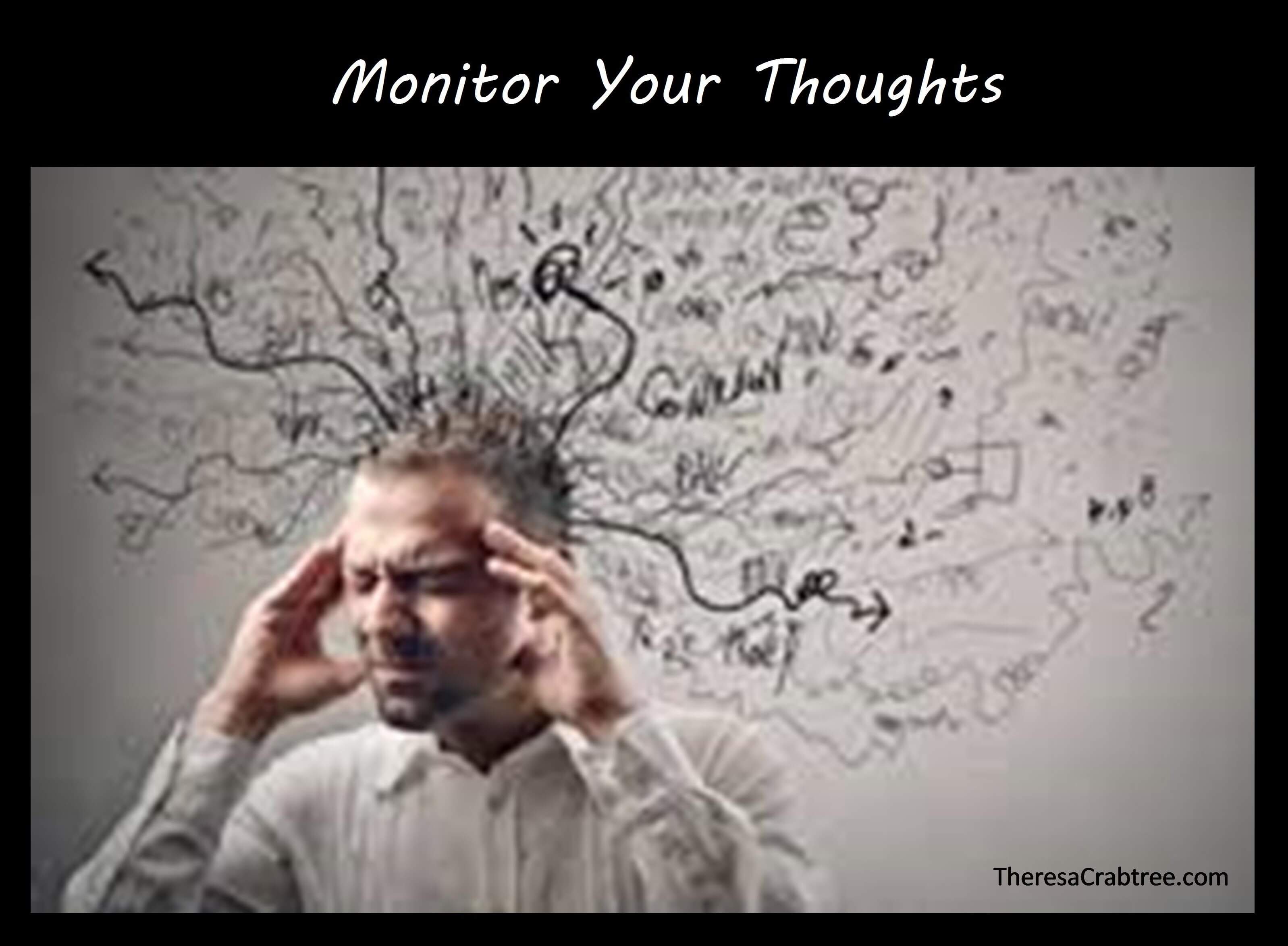 Monitor Your Thoughts - Spiritual Awakening Counselor